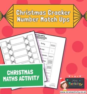 Christmas Cracker Number Match Ups | Mrs Mactivity