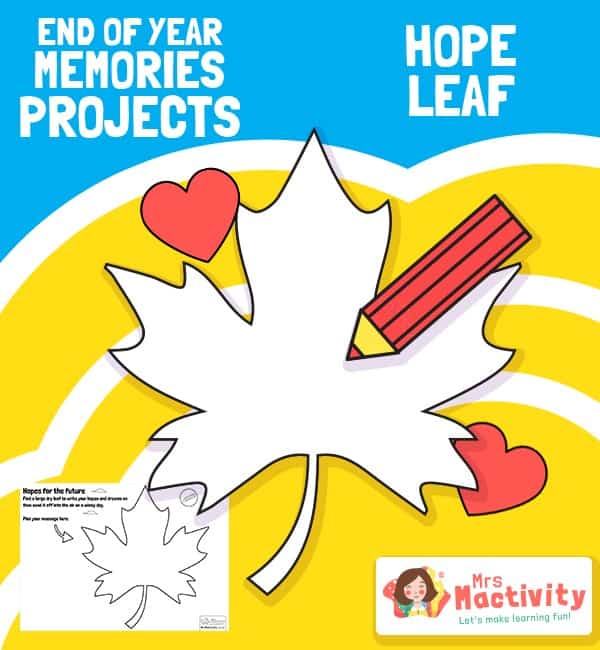 End Of Year Memories Project - Design A Hope Leaf Activity | Post SATs ...