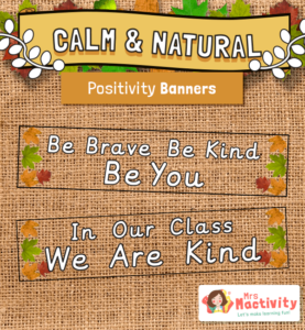 Calm And Natural Positivity Display Banners | Hessian Style Classroom ...