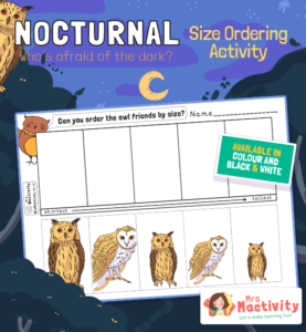 Nocturnal Animals Owl Size Ordering Activity | Light And Dark Resources