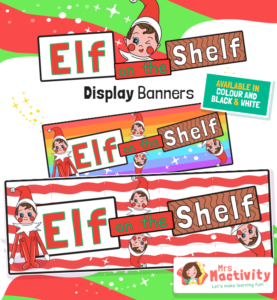 Elf On The Shelf Display Banners | Mrs Mactivity