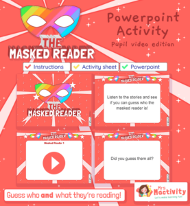 Boost Learning With The Masked Reader PowerPoint Pack For World Book Day