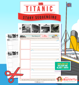 The Titanic Story Sequencing Activity - KS1 | Titanic Primary Classroom ...