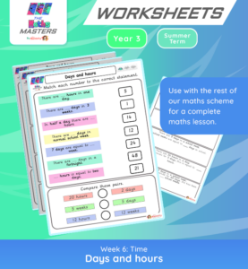Year 3 | Days And Hours Worksheets | Year 3 Time Worksheets