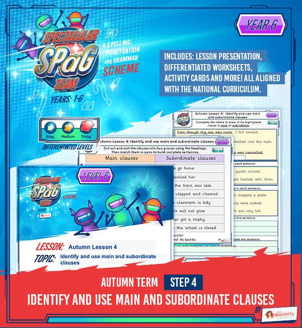 SPaG Scheme Year 6 Autumn Lesson 4: Identify And Use Main And ...