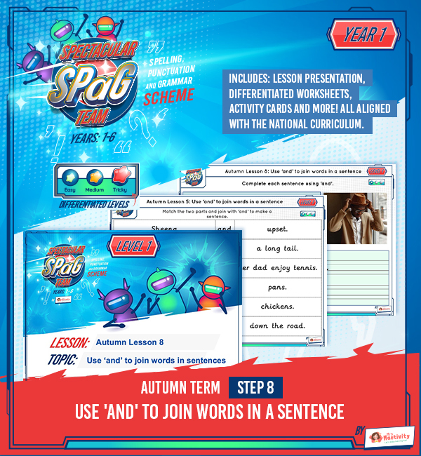 SPaG Scheme Year 1 Autumn Lesson 8: Use 'and' To Join Words In A ...