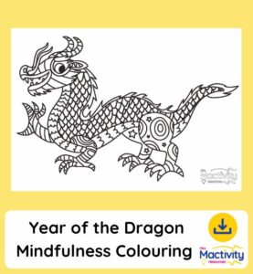 Year Of The Dragon Mindfulness Colouring | Mrs Mactivity