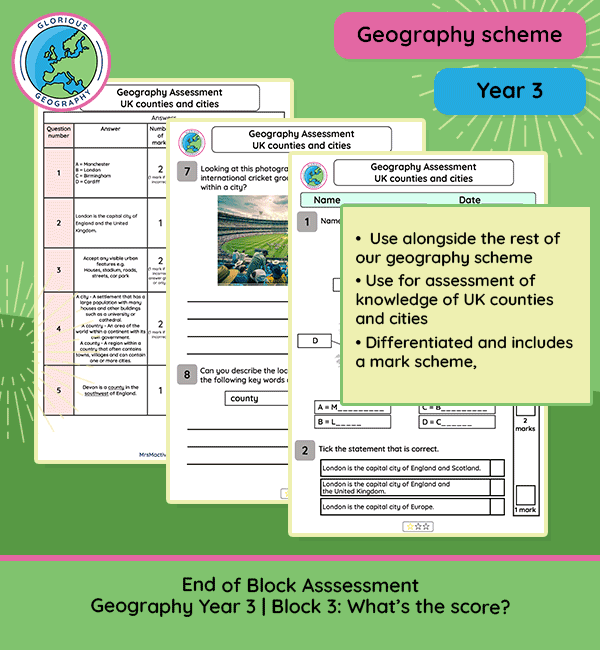 End Of Block Assessment | Geography Scheme | Year 3 | Block 3: What's ...