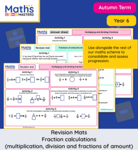 Year 6 Fractions Revision Mats Autumn Block 4 – Maths Masters